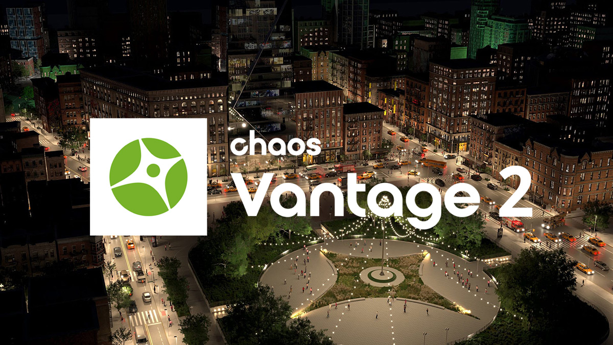Chaos Vantage 2 が独立した製品として発売開始 | 株式会社オーク
