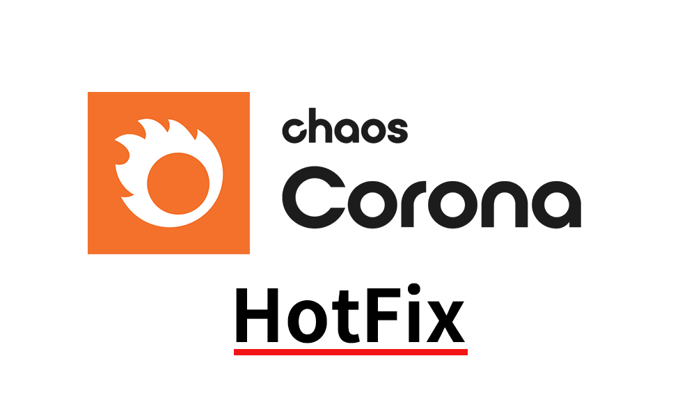Chaos Corona 12, update 1 Hofix がリリース | 株式会社オーク